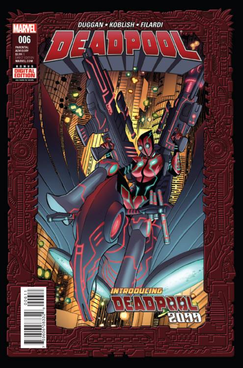 DEADPOOL #6 (1ST APP WARDA WILSON DEADPOOL 2099) 2016 – Sanctum ...